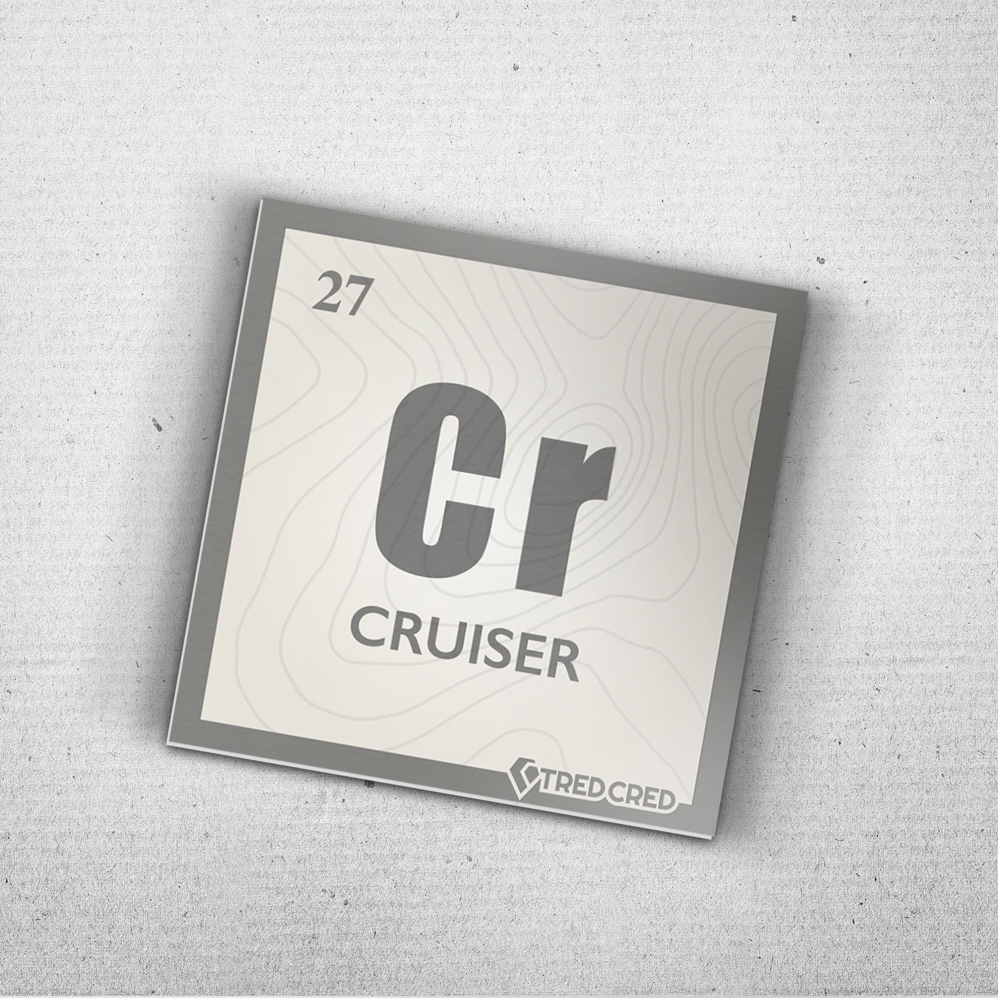 Sticker: Cruiser – Tred Cred